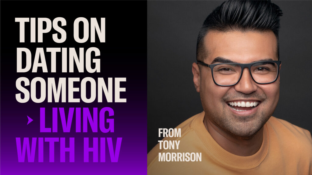 TIPS ON DATING SOMEONE LIVING WITH HIV - Archer